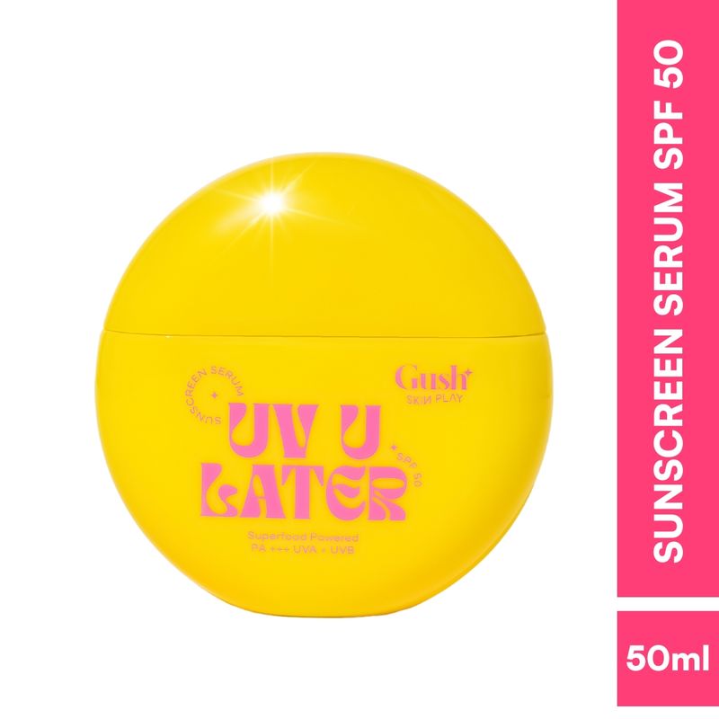 Buy Gush Beauty UV U Later Sunscreen Serum SPF 50 PA +++ Online